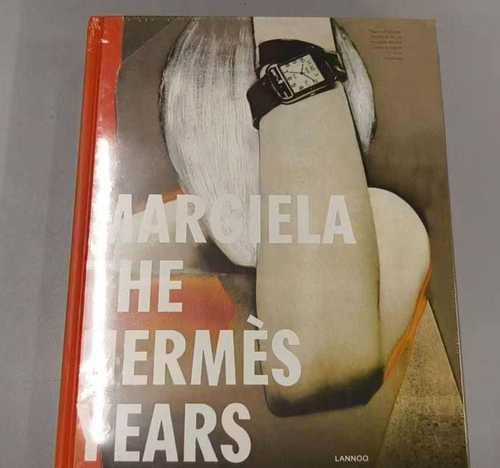 Книга Margiela. The Hermes Years