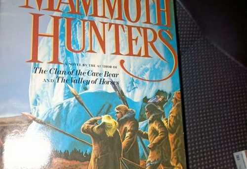 Jean Auel: The Mammoth Hunters