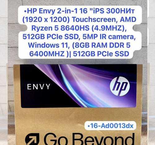 Hp envy 16 x360, Ryzen 8640HS/8DDR5/512