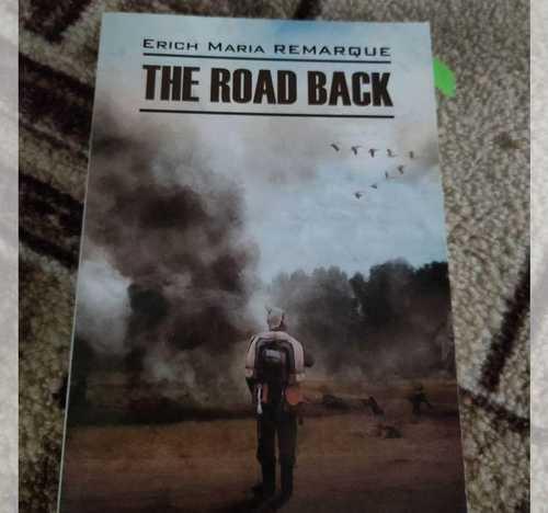 The road back (Дорога назад) Эрих Мария Ремарк