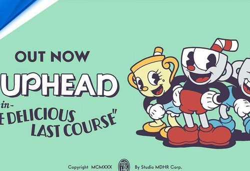 Cuphead & The Delicious Last Course 2в1 на PS4 PS5