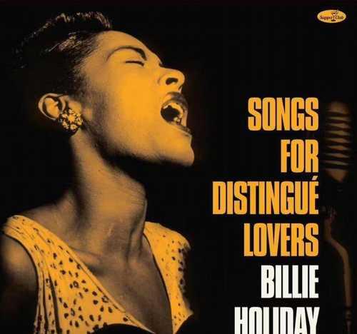 Виниловая пластинка Billie Holiday - Songs For Distingue Lovers (Limited Edition, Black Vinyl LP)