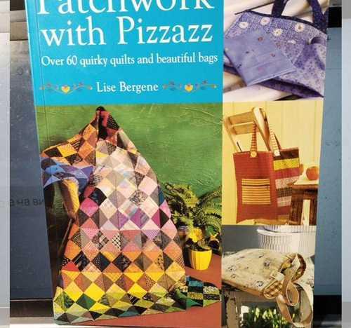 Patchwork with Pizzazz