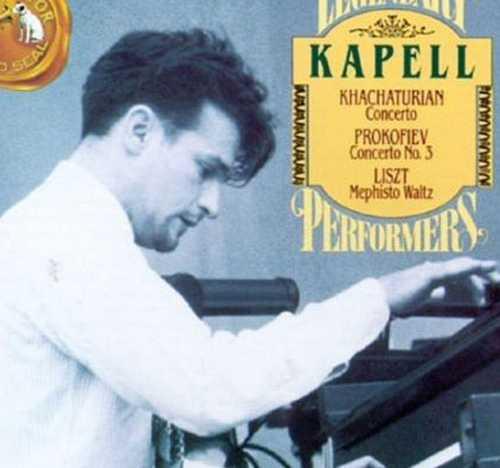 CD Kapell - Khachaturian, Prokofiev, Liszt - Piano