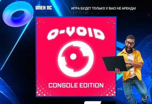 O-void: Console Edition PS4 and PS5
