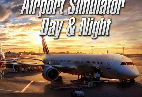 Airport Simulator: Day & Night на PS4