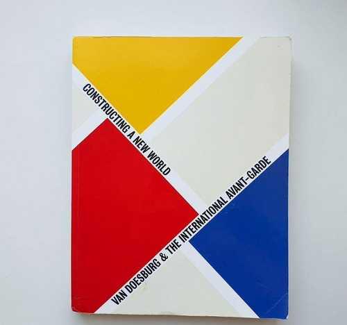 Van Doesburg & The International AvantGarde