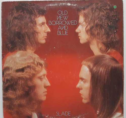 LP (винил) Slade "Old New Borrowed and Blue"