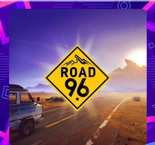 Road 96 PS5 и PS4