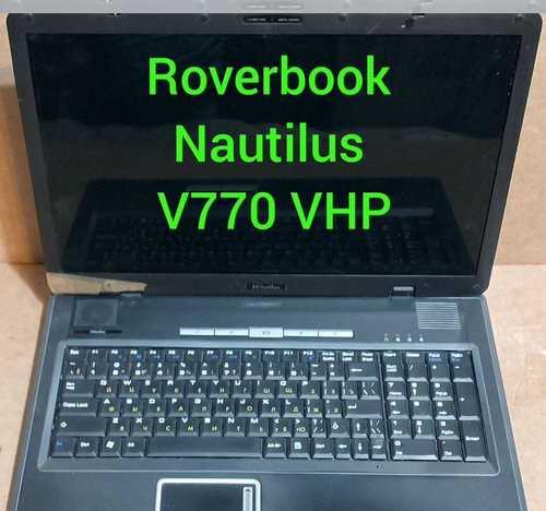 Ноутбук Roverbook Nautilus V770VHP бу полурабочий