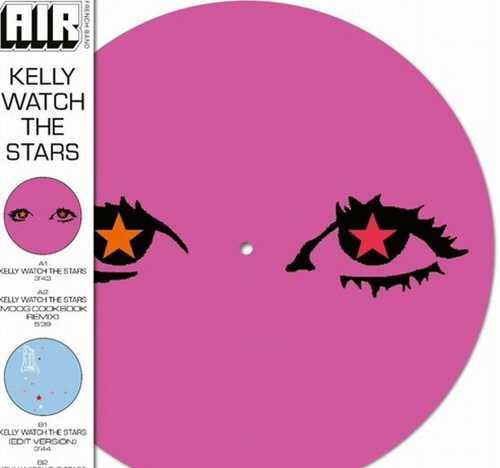 Виниловая пластинка Air - Kelly Watch The Stars (V12) (RSD2024, Picture Vinyl LP)