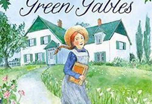 Anne green gables Энн из зелёных крыш