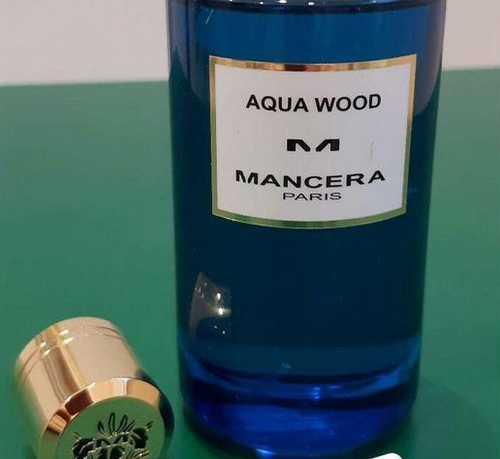 Парфюмированая вода aqua wood от mancera