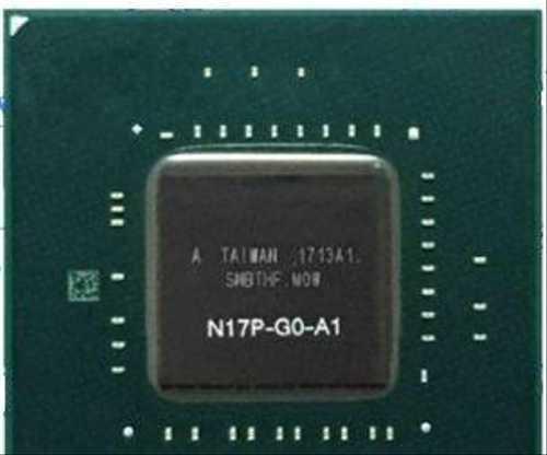Новый видеочип BGA Nvidia GeForce N17P-G0-K1-A1