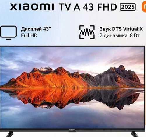 Новый телевизор Xiaomi Mi TV A 43 FHD 2025 Android