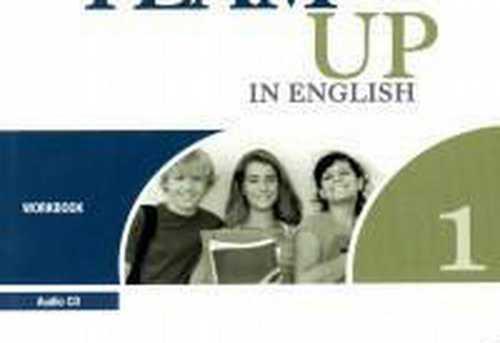 Team Up in English 1 Workbook + CD