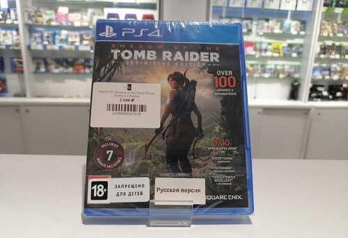 Shadow of the Tomb Raider для PS4