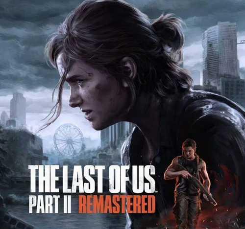 The Last of Us 2 Remastered