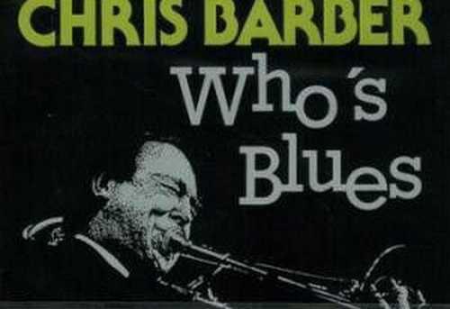CD Chris Barber - Who's Blues