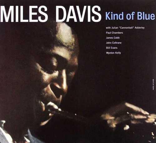 Виниловая пластинка Miles Davis - Kind Of Blue (Ma