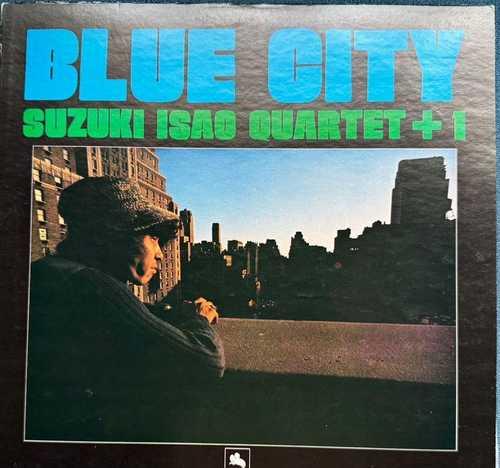 Isao Suzuki Quartet – Blue City LP