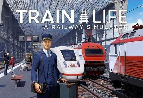 Train Life - A Railway Simulator на PS4 и PS5