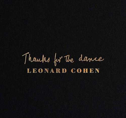 Пластинка Leonard Cohen Thanks For The Dance (LP)