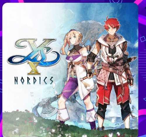 Ys X: Nordics PS5 и PS4