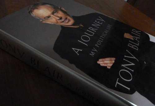 Tony Blair. A Journey