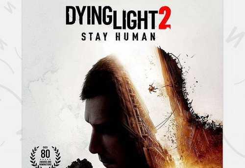 Dying Light 2 Stay Human PS5, русская версия