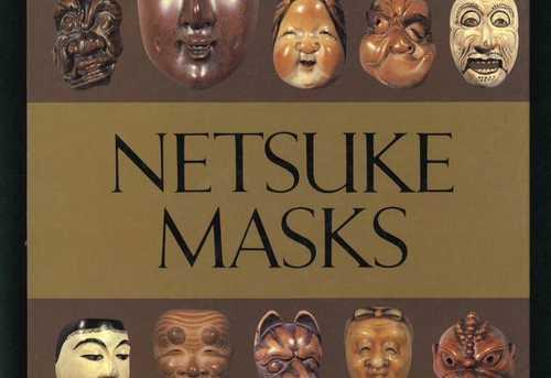 Raymond Bushell. Netsuke Masks. Маски Нэцке
