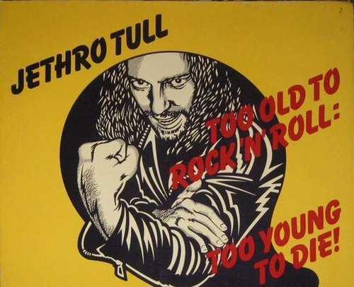 LP Jethro Tull – Too Old To Rock 'N' Roll: