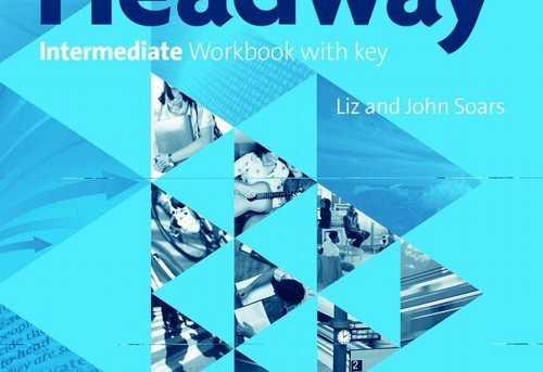 New Headway Intermediate Workbook with Key