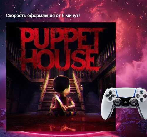 Puppet House PS5