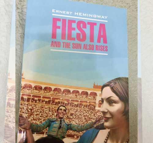 Книга на английском языке Ernest Hemingway Fiesta