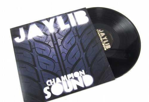 Винил Jaylib (J Dilla & Madlib) - Champion Sound