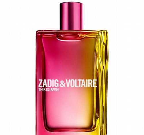 Zadig & Voltaire This Is Love For Her тестер 100 мл