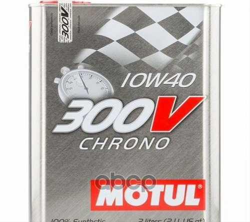 104243/300V chrono SAE 10W40 (2L) /103136 motul