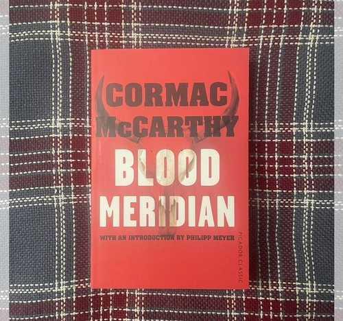 Cormac McCarthy Blood meridian