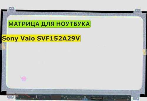 Матрица для Sony Vaio SVF152A29V 40pin 1366x768 (H