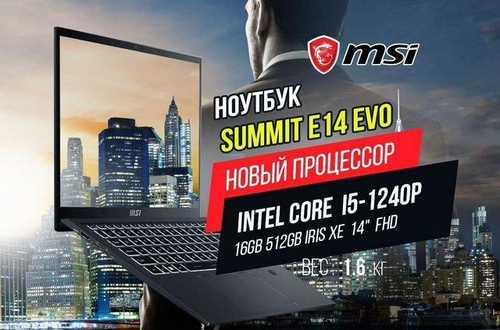 MSI Summit E14 EVO i5-1240P 16GB 512GB iRis Xe