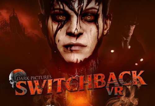 The dark pictures : Switchback VR для PS5