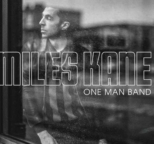 Виниловая пластинка Miles Kane - One Man Band (Bla