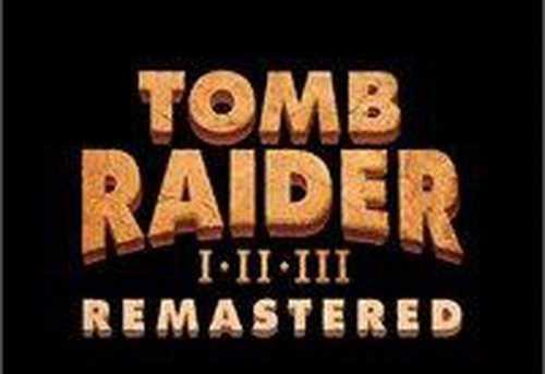 Tomb Raider I-III Remastered (Xbox, PC, PS)
