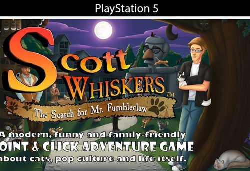 Scott Whiskers in the Search for Mr. Fumbleclaw PS