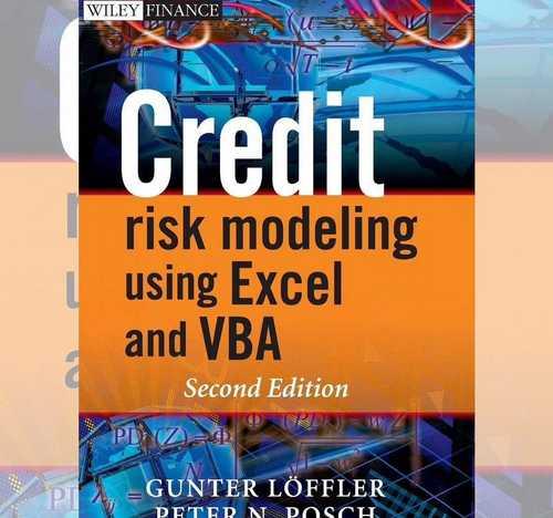 Credit Risk Modeling using Excel and VBA 2nd Editi