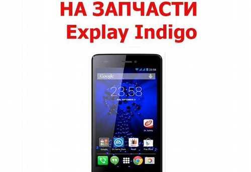 Запчасти от Explay Indigo авито доставка