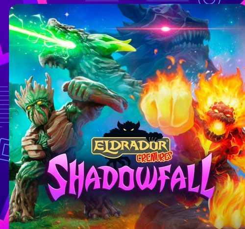 Eldrador creatures shadowfall ps4 и ps5