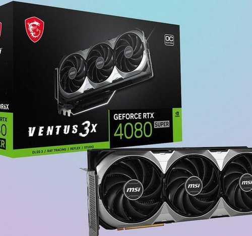 Видеокарта RTX 4080 super MSI Ventus 3x OC