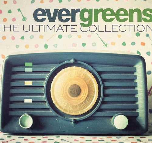 Винил Various Evergreens - The Ultimate Collection